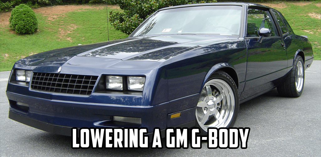 GM G-Body Performance Upgrades: Lowering the G-Body – CarTechBooks