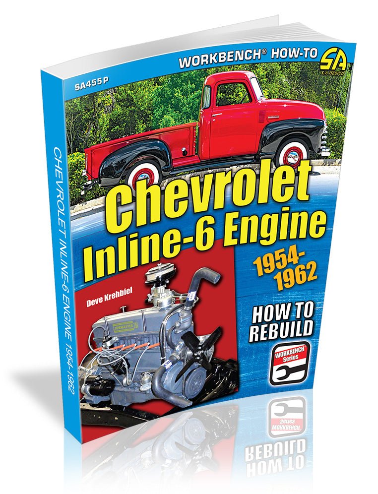 Chevrolet Inline-6 Engine: How to Rebuild 1954-1962 – CarTechBooks
