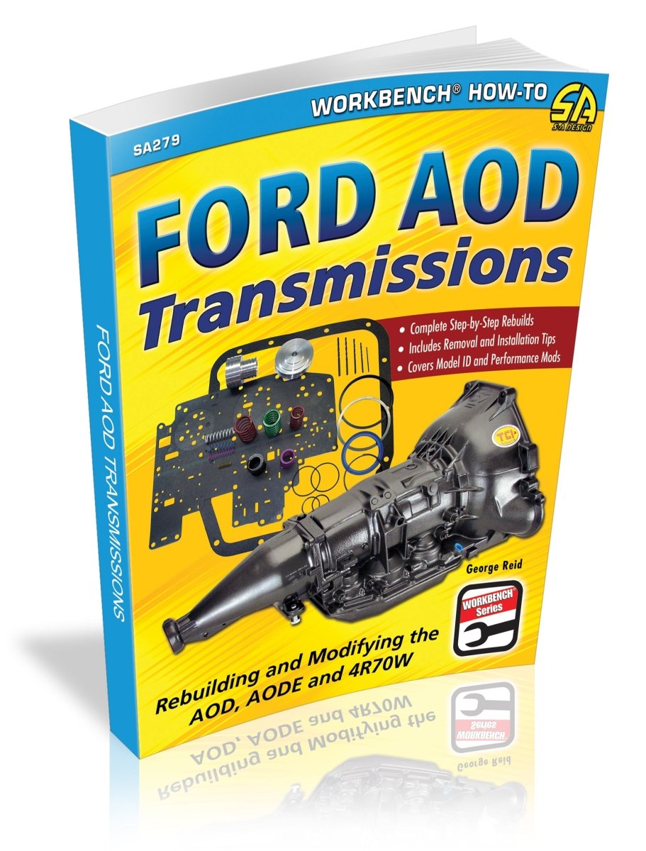 Ford AOD Transmissions: Rebuilding and Modifying the AOD, AODE and 4R7 ...