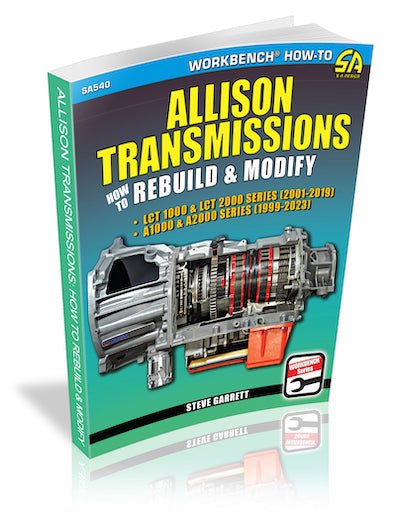 Allison Transmissions: How to Rebuild & Modify – CarTechBooks